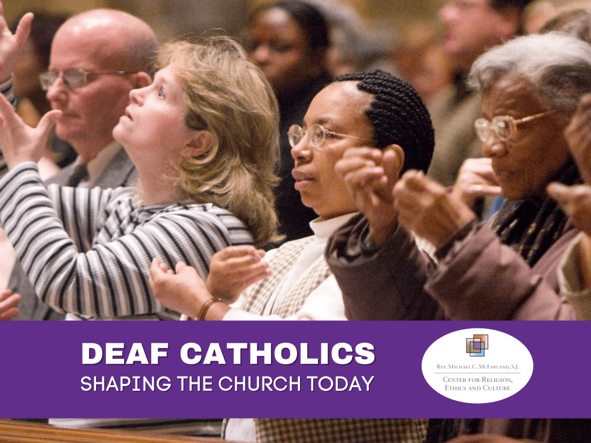 McFarland Center Explores How Deaf Catholics Are Shaping the ...